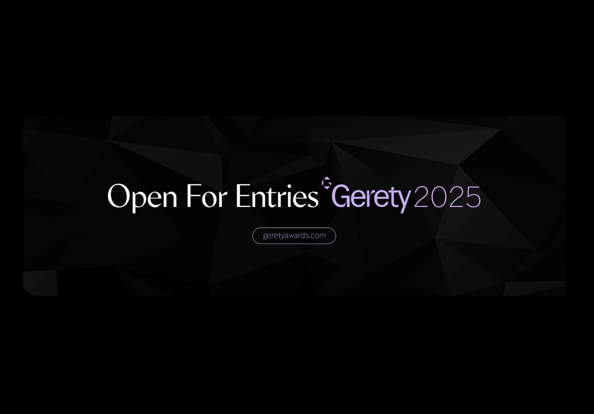 Gerety Awards announces 2025 Early Bird Deadline: Friday, March 7th ...